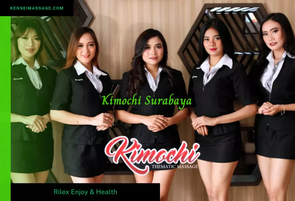 Kimochi Surabaya - Daftar Tarif Harga Panti Pijat & Spa Pria - Kensei ...